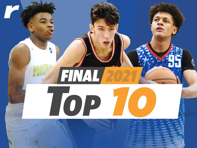 Rivals Rankings Week Final 2021 Top 10 Countdown BasketballRecruiting College Basketball Recruiting News